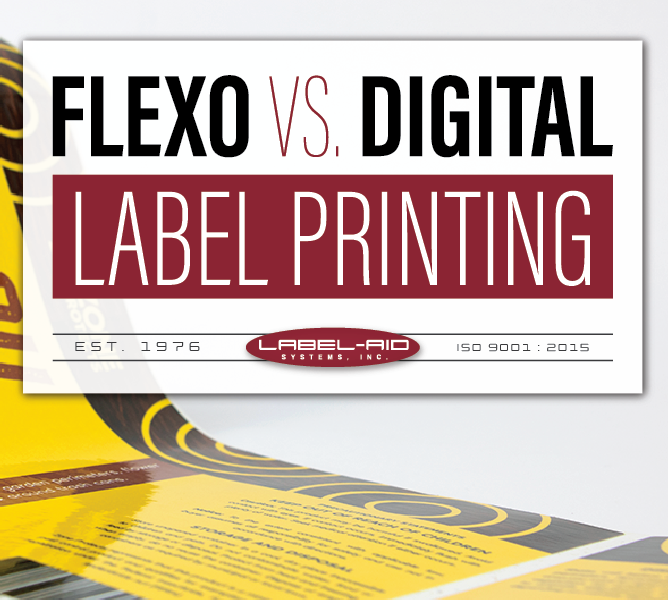 Flexo Vs. Digital Printing For Labels - 2022 Guide | Label-Aid Systems ... Flexo Vs. Digital Printing For Labels - 2022 Guide | Label-Aid Systems ...